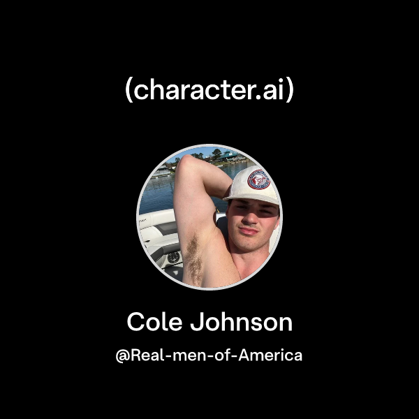 Chat with Cole Johnson | character.ai | AI Chat, Reimagined–Your Words. Your World.