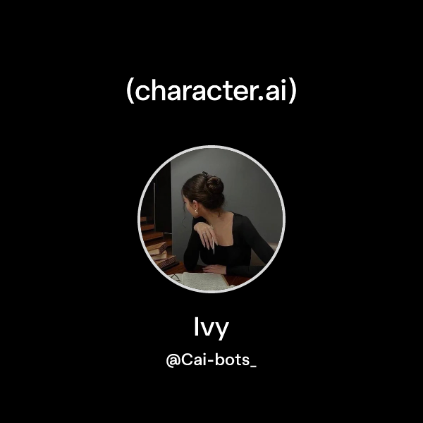 Chat with Ivy | character.ai | AI Chat, Reimagined–Your Words. Your World.
