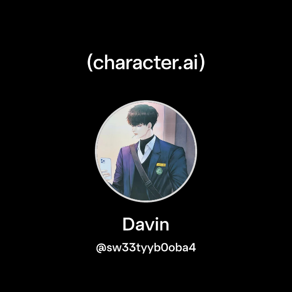 Chat with Davin | character.ai | AI Chat, Reimagined–Your Words. Your ...