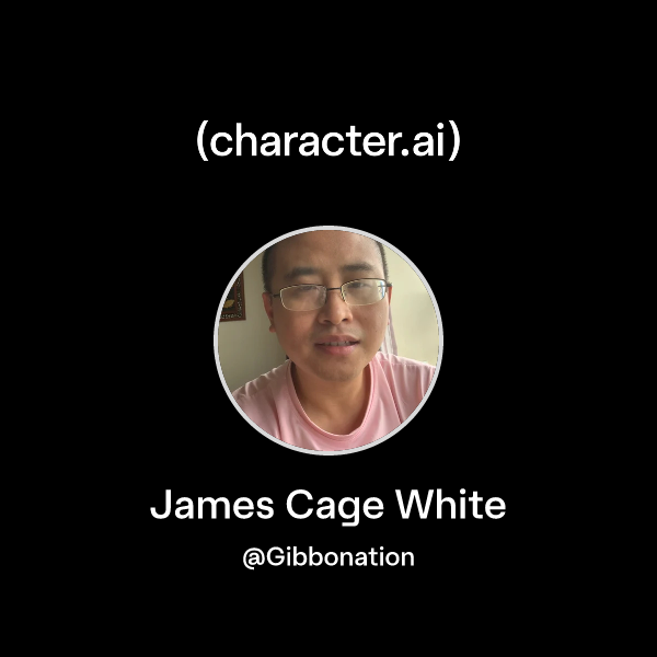 Chat with James Cage White | character.ai | AI Chat, Reimagined–Your Words. Your World.