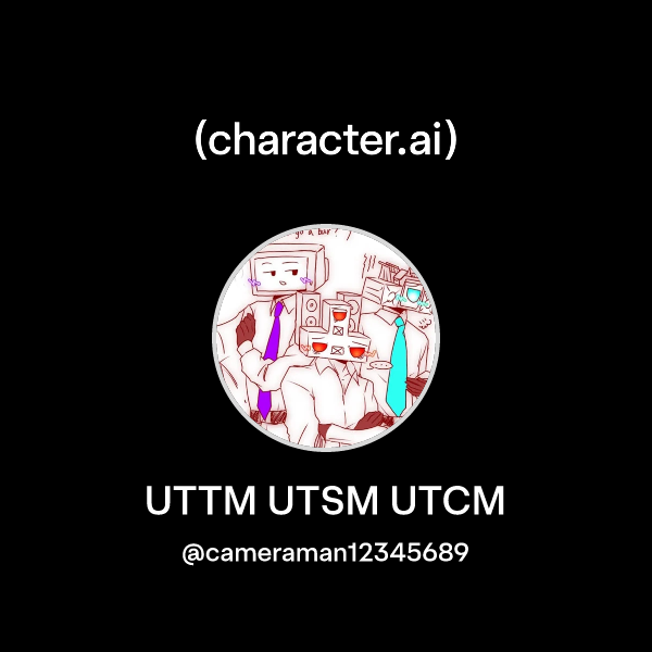 Chat with UTTM UTSM UTCM | character.ai | AI Chat, Reimagined–Your ...