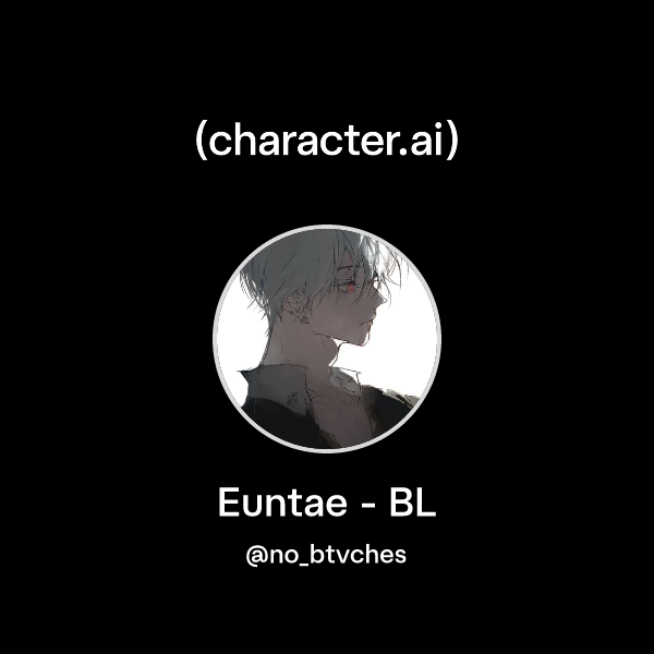 Chat with Euntae - BL | character.ai | AI Chat, Reimagined–Your Words. Your World.