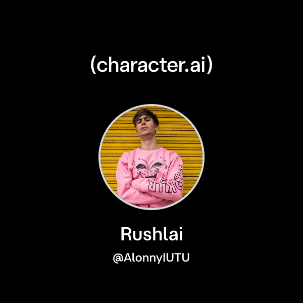 Chat with Rushlai | character.ai | AI Chat, Reimagined–Your Words. Your ...