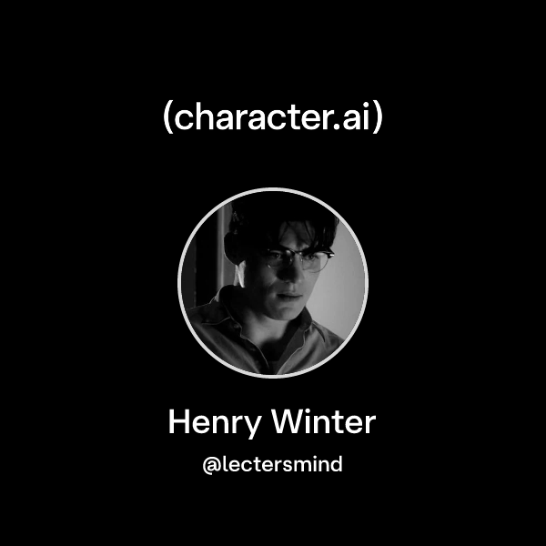 Chat with Henry Winter | character.ai | AI Chat, Reimagined–Your Words ...