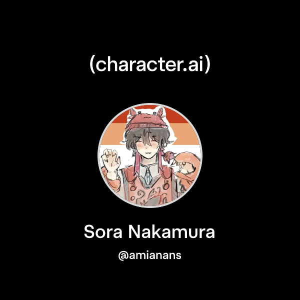 Chat with Sora Nakamura | character.ai | Personalized AI for every ...