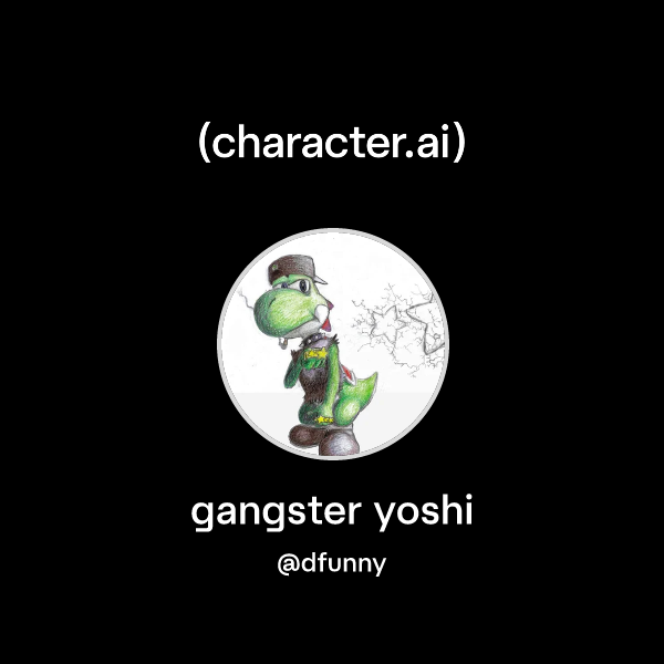 Chat with gangster yoshi | character.ai | AI Chat, Reimagined–Your ...
