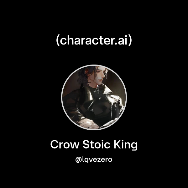 Chat with Crow Stoic King | character.ai | AI Chat, Reimagined–Your ...