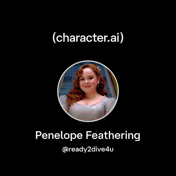 Chat with Penelope Feathering | character.ai | Personalized AI for ...