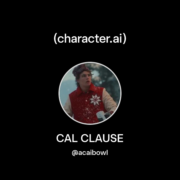 Chat with Cal Clause | character.ai | Personalized AI for every moment ...