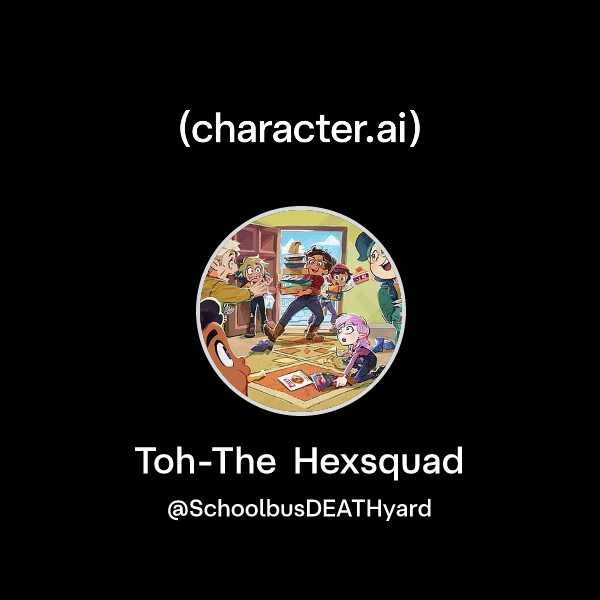 Chat with Toh-The Hexsquad | character.ai | AI Chat, Reimagined–Your ...