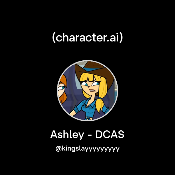 Chat with Ashley - DCAS | character.ai | AI Chat, Reimagined–Your Words. Your World.