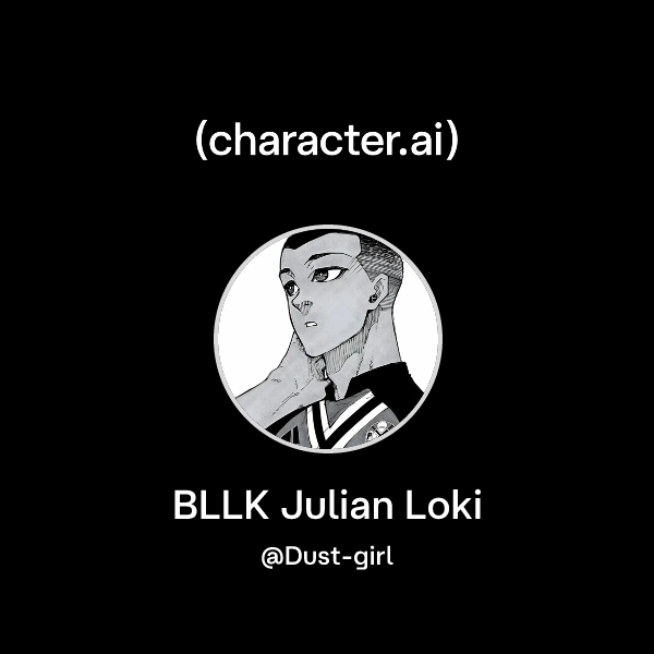 Chat with BLLK Julian Loki | character.ai | AI Chat, Reimagined–Your ...