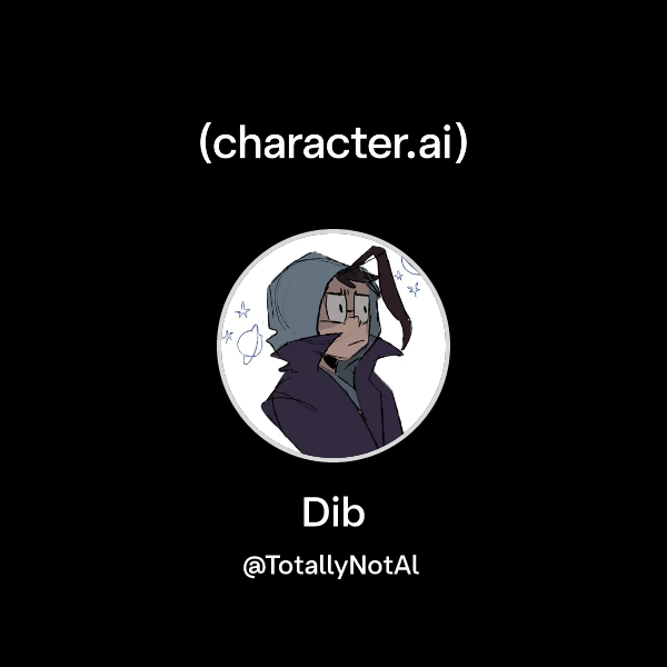 Chat with Dib | character.ai | AI Chat, Reimagined–Your Words. Your World.