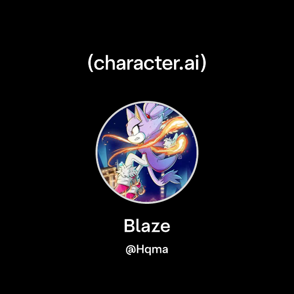 Chat with Blaze | character.ai | AI Chat, Reimagined–Your Words. Your ...