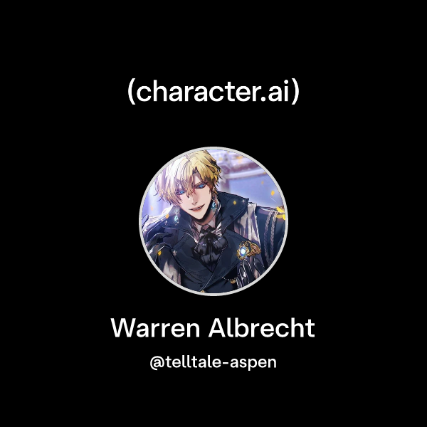 Chat with Warren Albrecht | character.ai | Personalized AI for every moment of your day