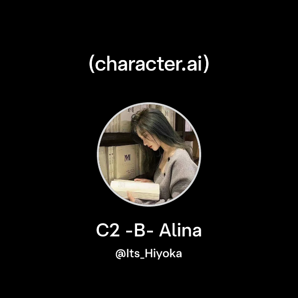 Chat with C2 -B- Alina | character.ai | Personalized AI for every ...