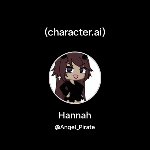 Chat with Hannah | character.ai | AI Chat, Reimagined–Your Words. Your ...