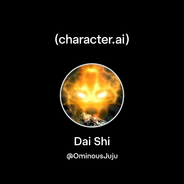 Chat with Dai Shi | character.ai | AI Chat, Reimagined–Your Words. Your ...