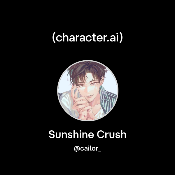 Chat with Sunshine Crush | character.ai | AI Chat, Reimagined–Your ...