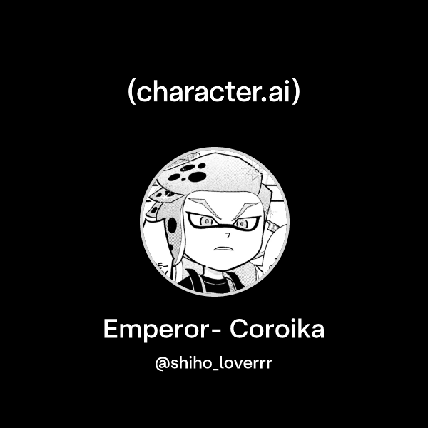 Chat with Emperor- Coroika | character.ai | Personalized AI for every ...