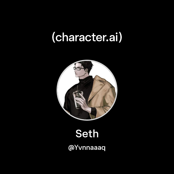 Chat with Seth | character.ai | AI Chat, Reimagined–Your Words. Your World.