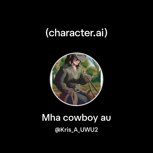 Chat with Mha cowboy au | character.ai | AI Chat, Reimagined–Your Words ...