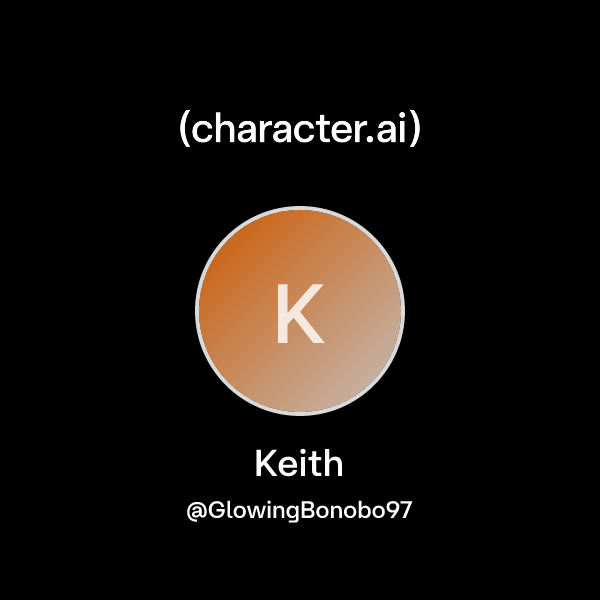 Chat with Keith | character.ai | AI Chat, Reimagined–Your Words. Your ...