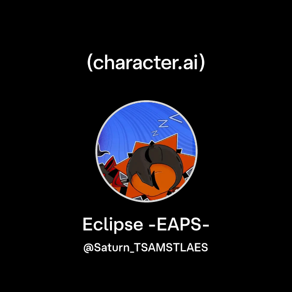 Chat with Eclipse -EAPS- | character.ai | AI Chat, Reimagined–Your Words. Your World.