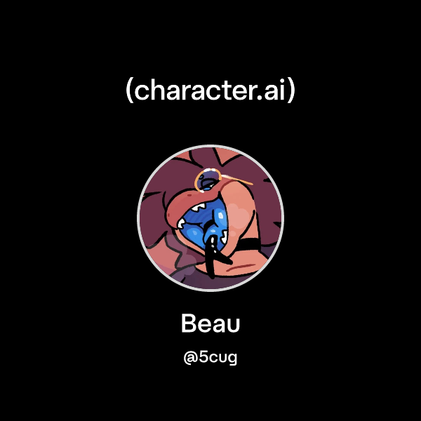 Chat with Beau | character.ai | AI Chat, Reimagined–Your Words. Your World.