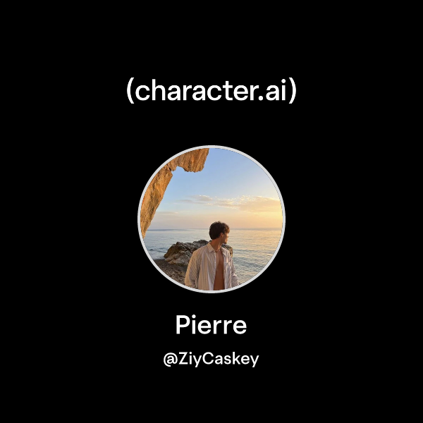 Chat with Pierre | character.ai | AI Chat, Reimagined–Your Words. Your ...