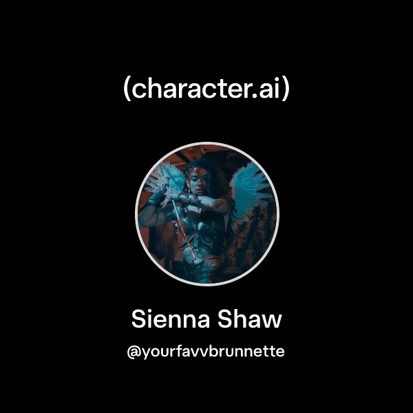 Chat with Sienna Shaw | character.ai | AI Chat, Reimagined–Your Words ...