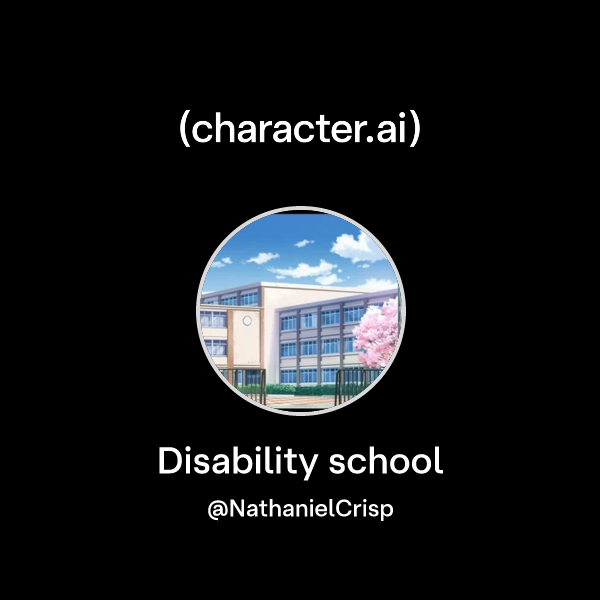 Chat with Disability school | character.ai | AI Chat, Reimagined–Your ...