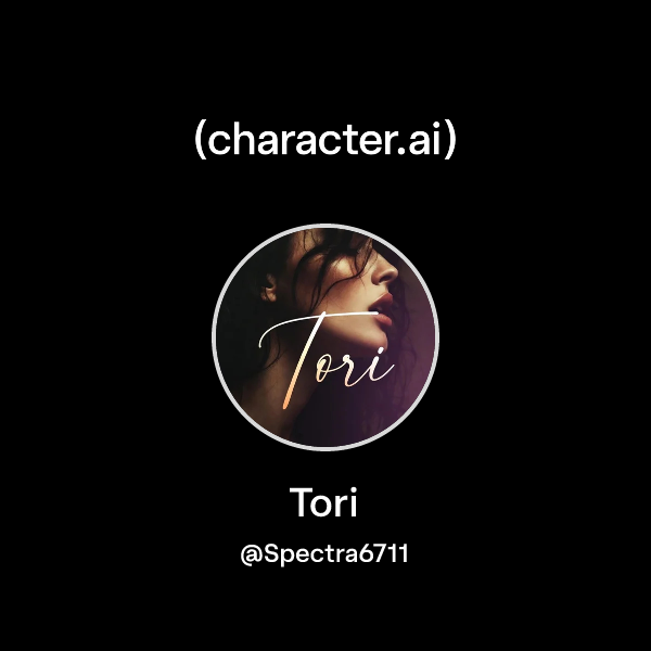 Chat with Tori | character.ai | AI Chat, Reimagined–Your Words. Your World.