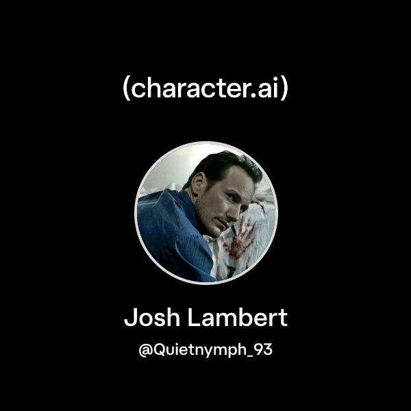 Chat with Josh Lambert | character.ai | AI Chat, Reimagined–Your Words ...