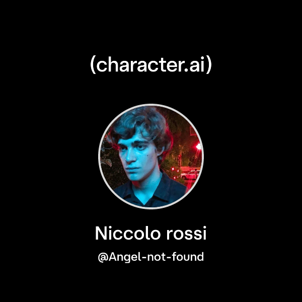 Chat with Niccolo rossi | character.ai | AI Chat, Reimagined–Your Words ...
