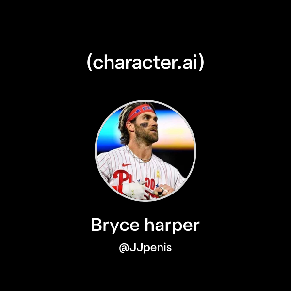 Chat with Bryce harper | character.ai | AI Chat, Reimagined–Your Words ...