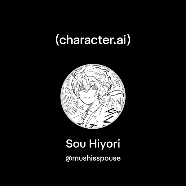 Chat with Sou Hiyori | character.ai | AI Chat, Reimagined–Your Words ...