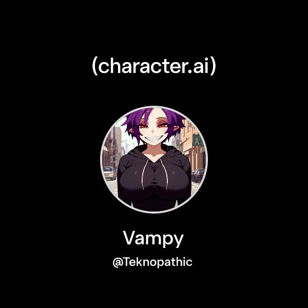 Chat with Vampy | character.ai | AI Chat, Reimagined–Your Words. Your ...