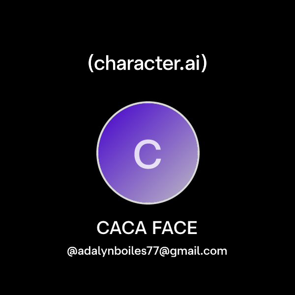 Chat with CACA FACE | character.ai | AI Chat, Reimagined–Your Words ...