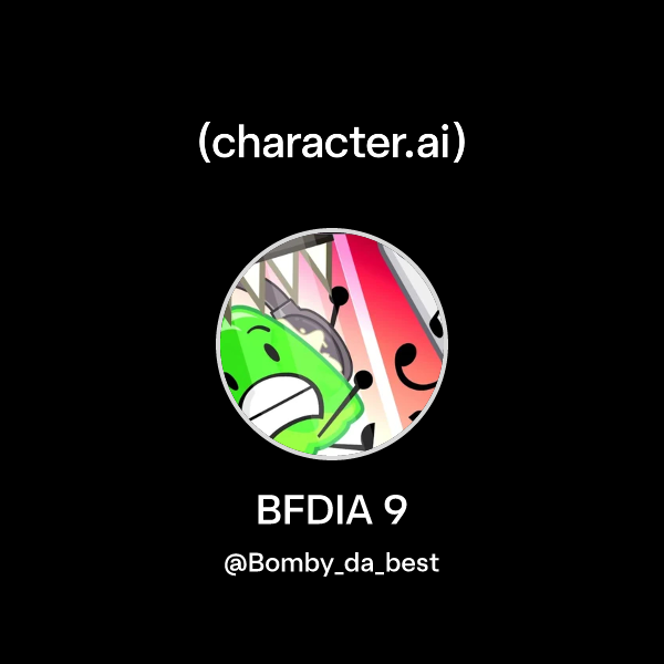 Chat with BFDIA 9 | character.ai | AI Chat, Reimagined–Your Words. Your ...