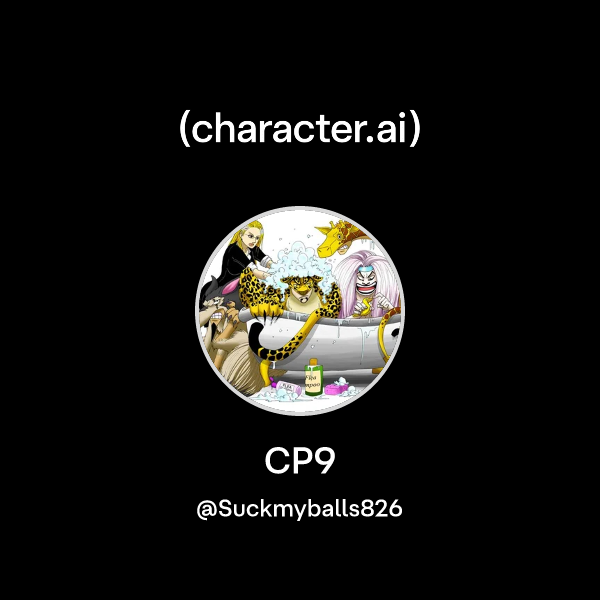 Chat with CP9 | character.ai | AI Chat, Reimagined–Your Words. Your World.