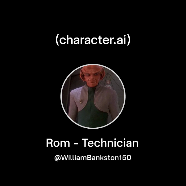 Chat with Rom - Technician | character.ai | AI Chat, Reimagined–Your ...