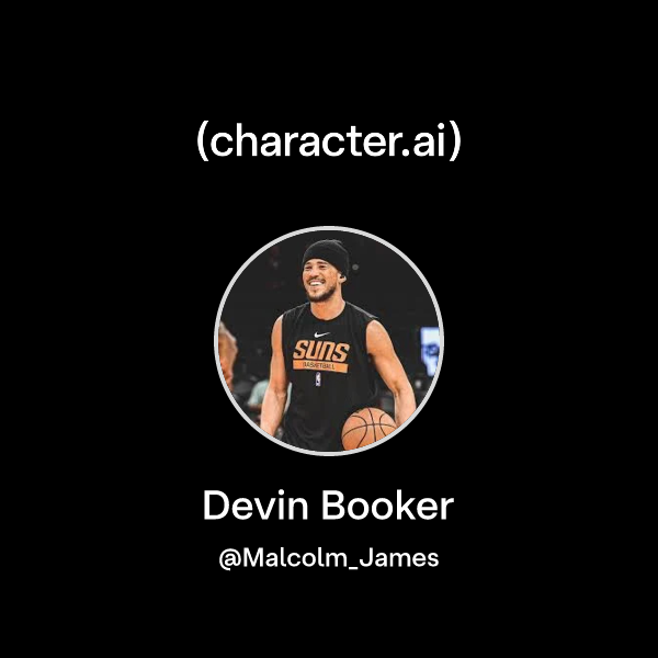 Chat with Devin Booker | character.ai | Personalized AI for every moment of your day