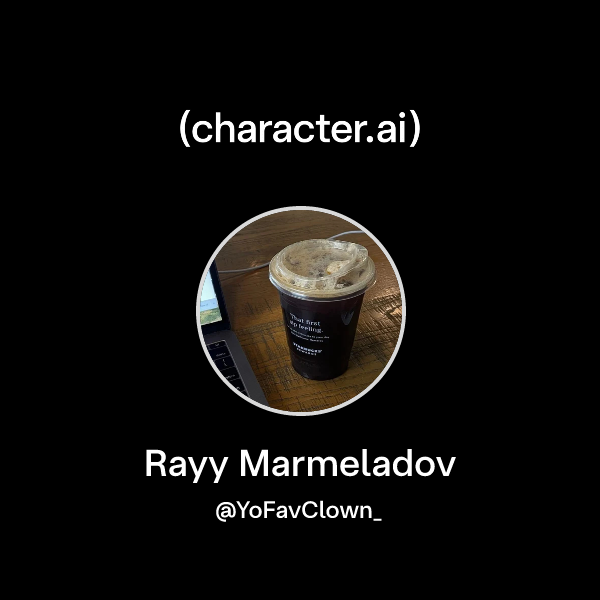 Chat with Rayy Marmeladov | character.ai | AI Chat, Reimagined–Your ...