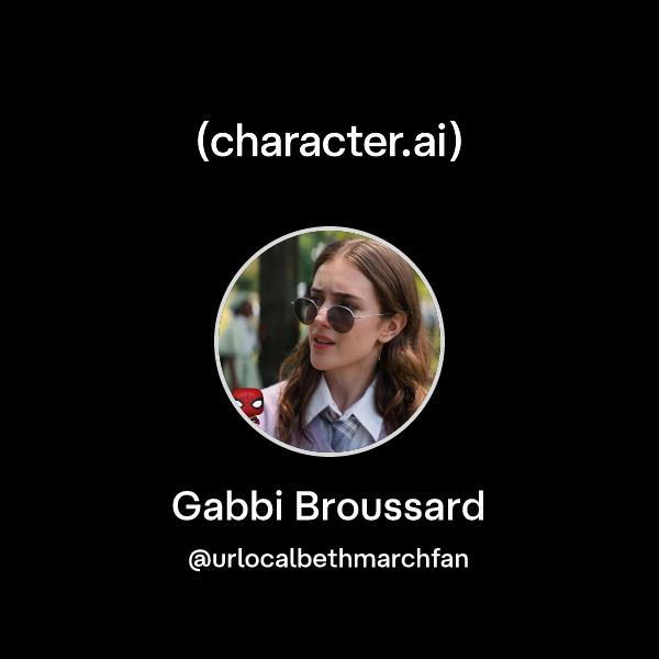 Chat with Gabbi Broussard | character.ai | AI Chat, Reimagined–Your ...