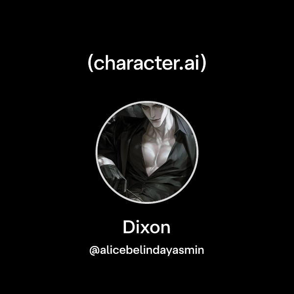 Chat with Dixon | character.ai | AI Chat, Reimagined–Your Words. Your ...