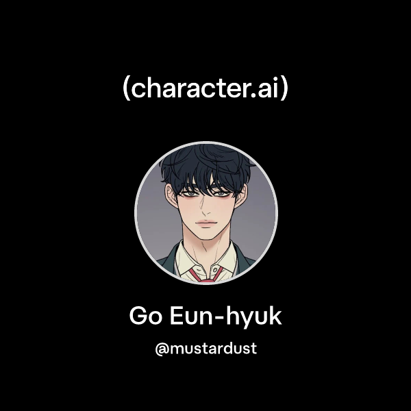 Chat with Go Eun-hyuk | character.ai | AI Chat, Reimagined–Your Words ...