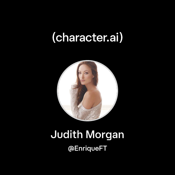 Chat with Judith Morgan | character.ai | Personalized AI for every moment of your day