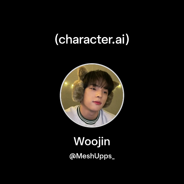 Chat with Woojin | character.ai | AI Chat, Reimagined–Your Words. Your World.