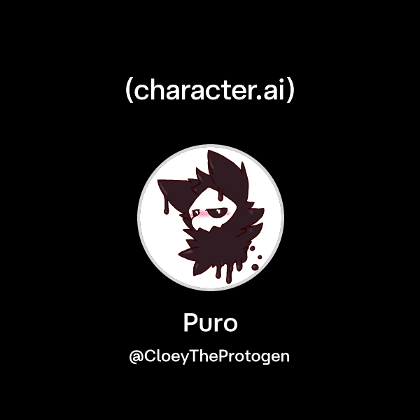 Chat with Puro | character.ai | AI Chat, Reimagined–Your Words. Your World.